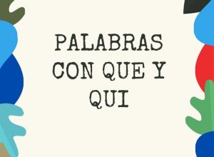 Palabras Con Que Y Qui