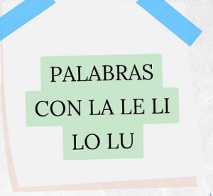 Palabras Con La Le Li Lo Lu