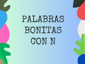 Palabras Bonitas Con N