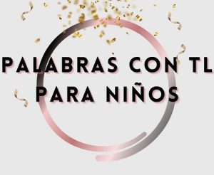Palabras Con Tl